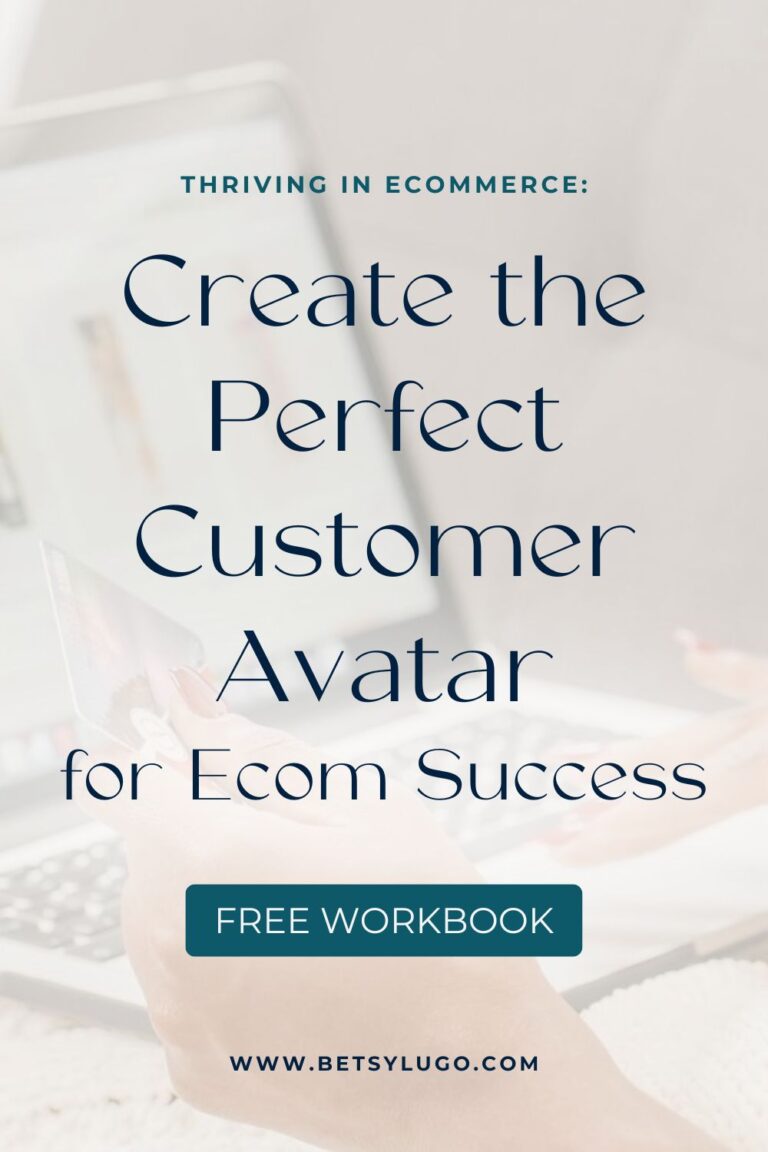 Create a Perfect Customer Avatar for Ecommerce +Free Workbook